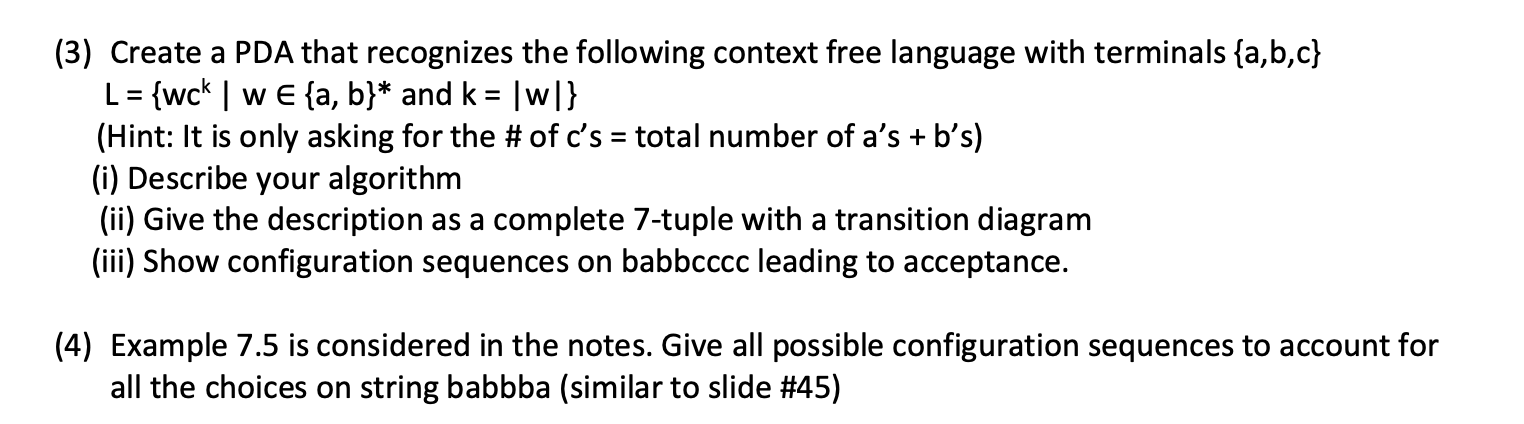 Solved (3) ﻿Create a PDA that recognizes the following | Chegg.com