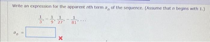 Solved Write an expression for the apparent nth term an of | Chegg.com