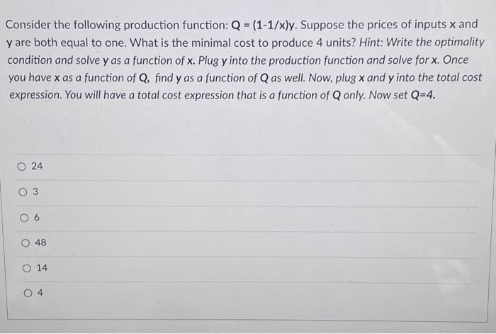 Solved Consider the following production function: Q = | Chegg.com
