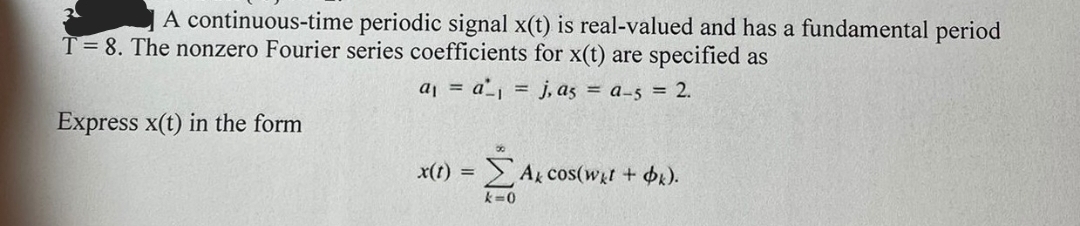 Solved A continuous-time periodic signal x(t) ﻿is | Chegg.com