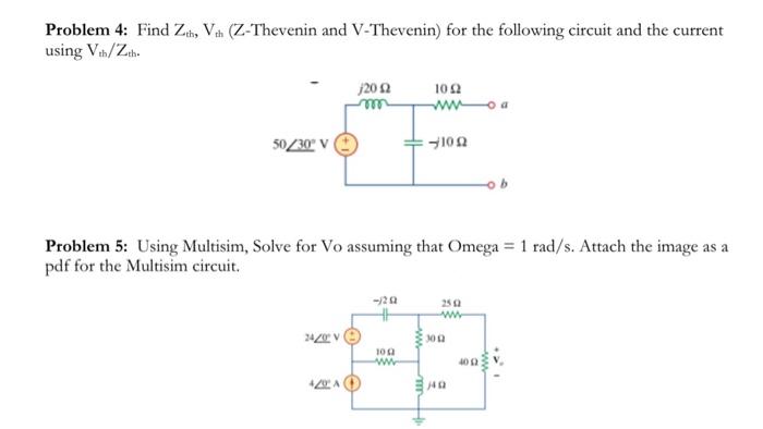 Solved Problem 4: Find Zit, V. (Z-Thevenin and V-Thevenin) | Chegg.com
