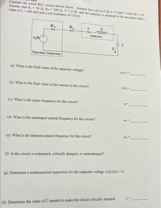 Solved Consider the series RLC circuit shown below. Assume | Chegg.com