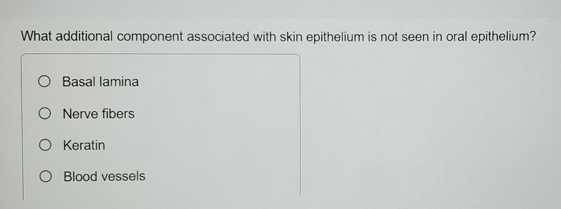Solved What additional component associated with skin | Chegg.com