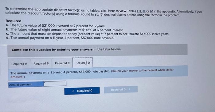 Solved To determine the appropriate discount factor(s) using | Chegg.com