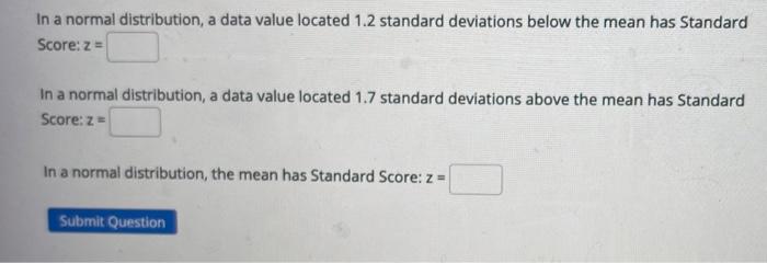 Solved In A Normal Distribution A Data Value Located 1 2
