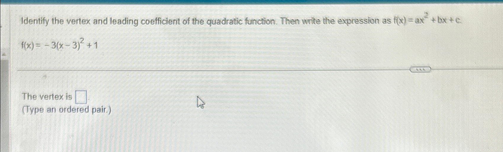 Solved Identify the vertex and leading coefficient of the | Chegg.com