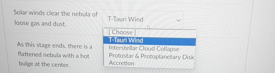 Solved Solar winds clear the nebula of loose gas and dust.As | Chegg.com