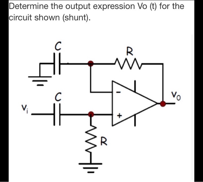 Solved Determine the output expression Vo (t) for the | Chegg.com