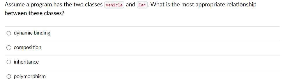 Solved Assume a program has the two classes vehicle and Car. | Chegg.com