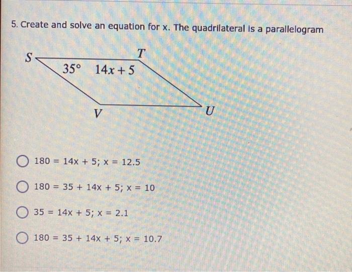 Solved Create and solve an equation for x. The quadrilateral | Chegg.com