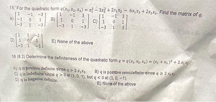 Solved 15. For the quadratic form | Chegg.com