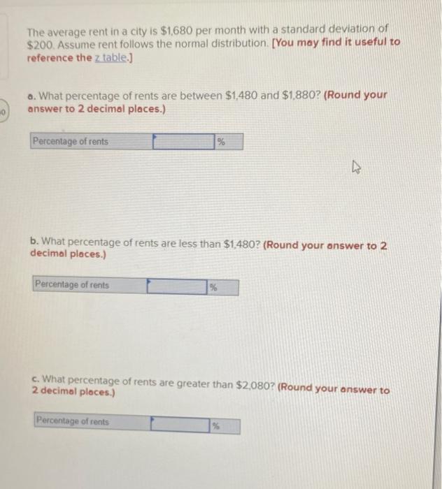 Solved The average rent in a city is $1,680 per month with a | Chegg.com