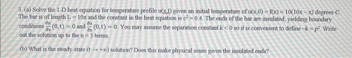 Solved 3. (a) Solve the 1-D heat equation for temperature | Chegg.com