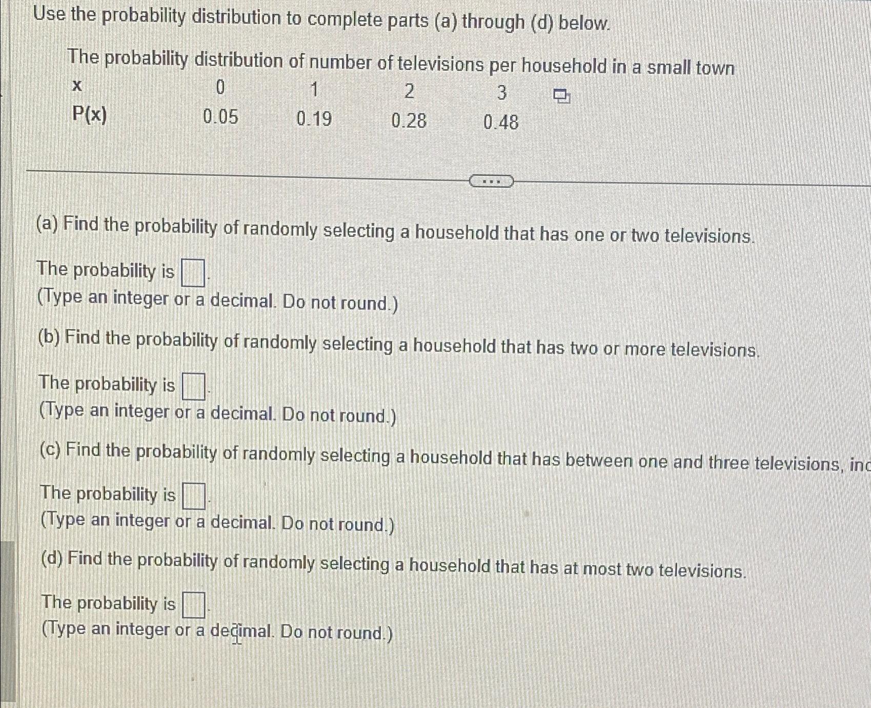 Solved Use the probability distribution to complete parts | Chegg.com
