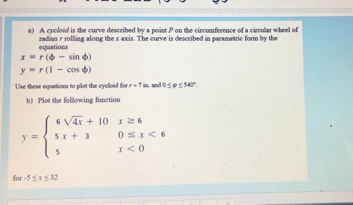 Solved a) A cycloid is the curve described by a point P on | Chegg.com