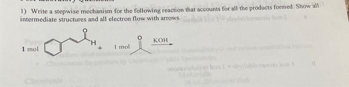 Solved 1) Write a stepwise mechanism for the following | Chegg.com