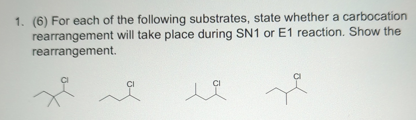 Solved (6) ﻿For each of the following substrates, state | Chegg.com