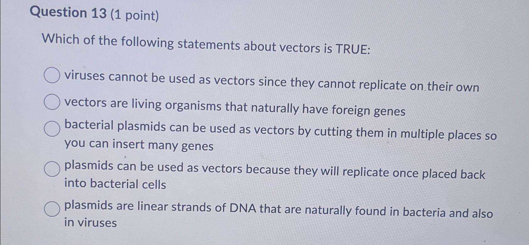 Solved Question 13 (1 ﻿point)Which of the following | Chegg.com