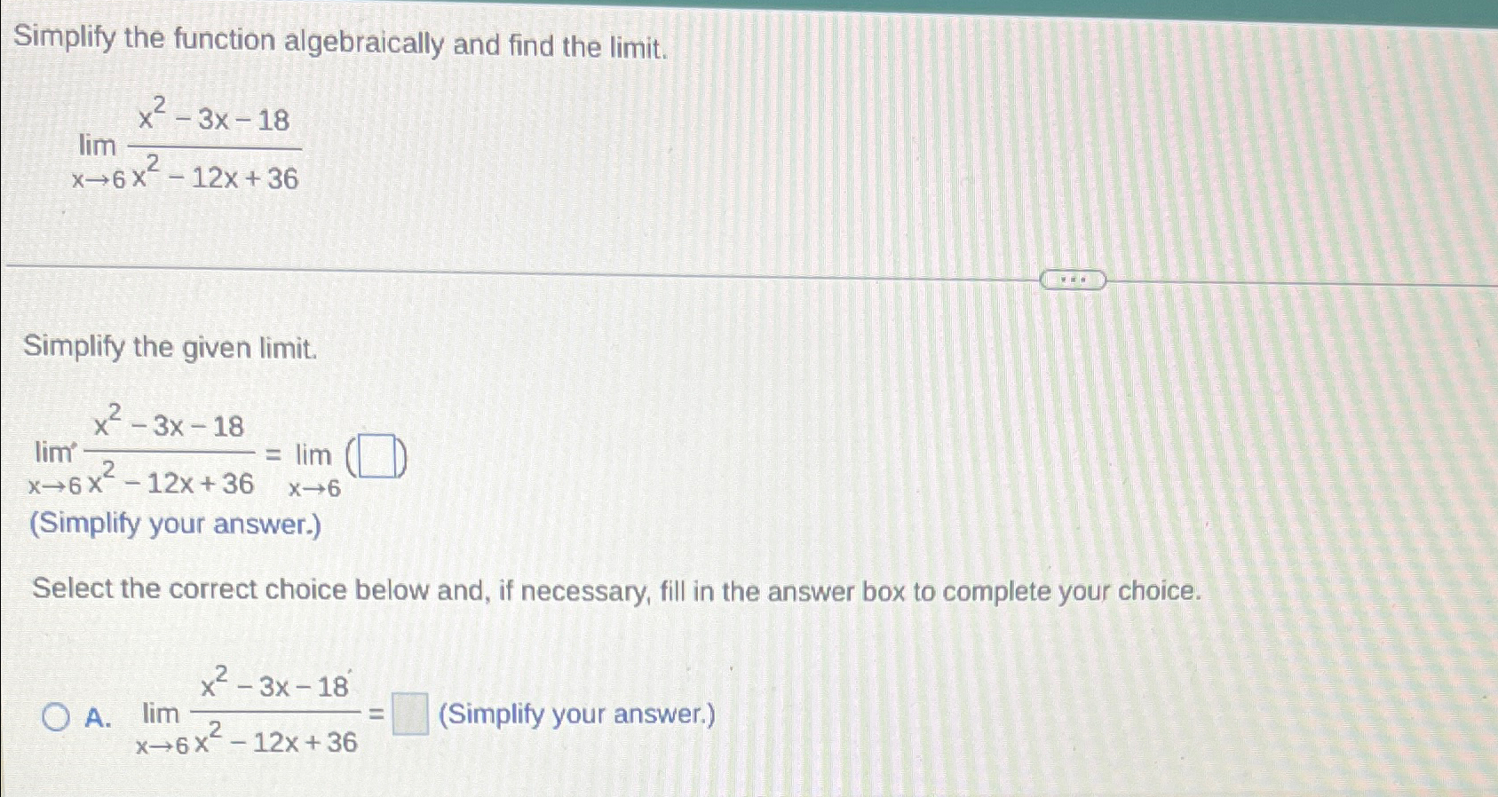 Solved Simplify the function algebraically and find the | Chegg.com