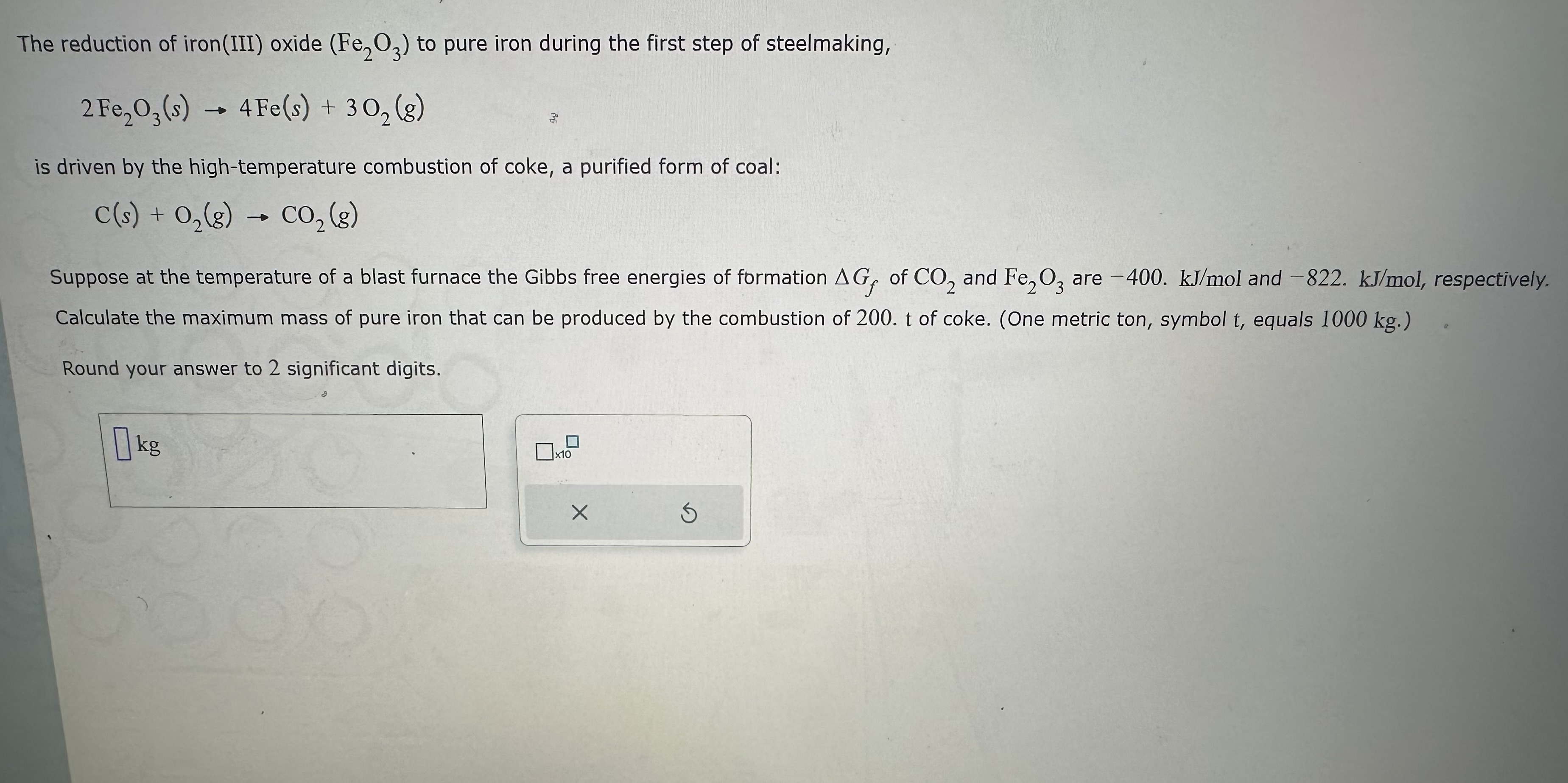 Solved The reduction of iron(III) ﻿oxide (Fe2O3) ﻿to pure | Chegg.com