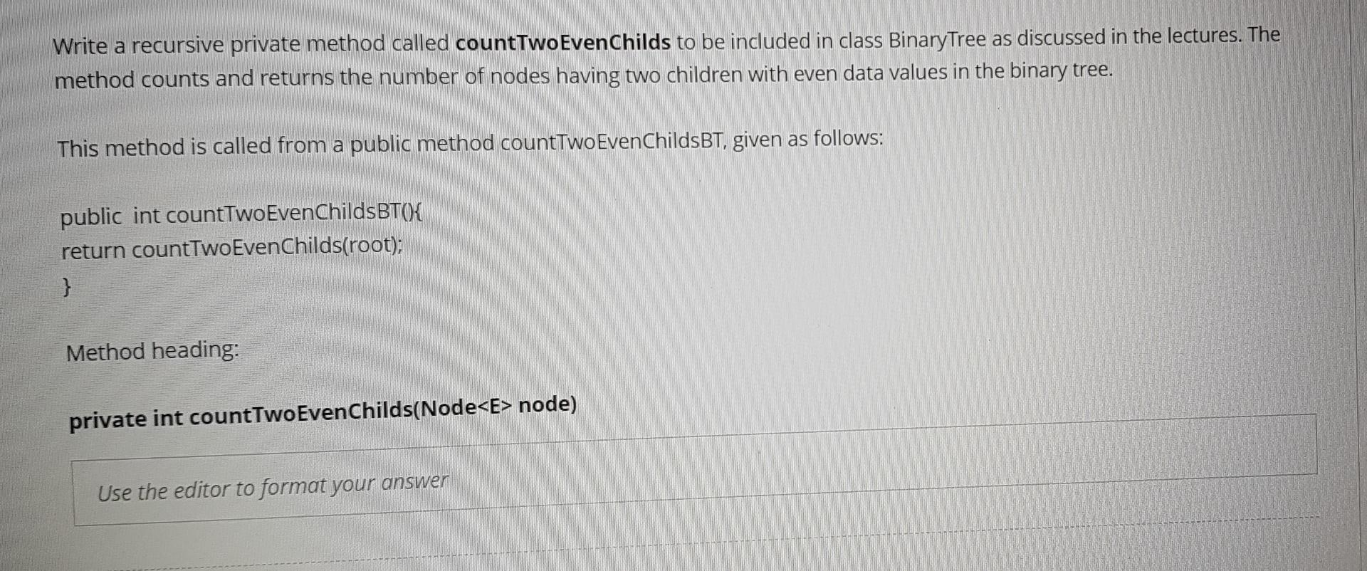 Solved Write a recursive private method called | Chegg.com