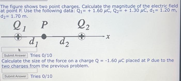 Solved The figure shows two point charges. Calculate the | Chegg.com
