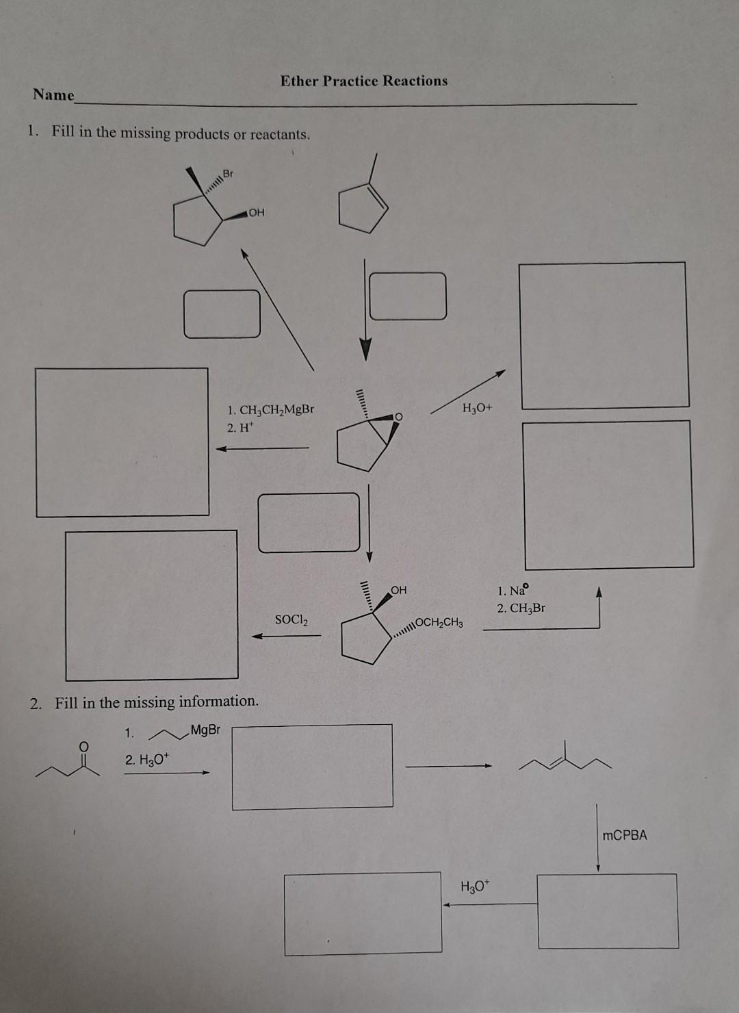 Solved Ether Practice Reactions Name 1. Fill in the missing | Chegg.com