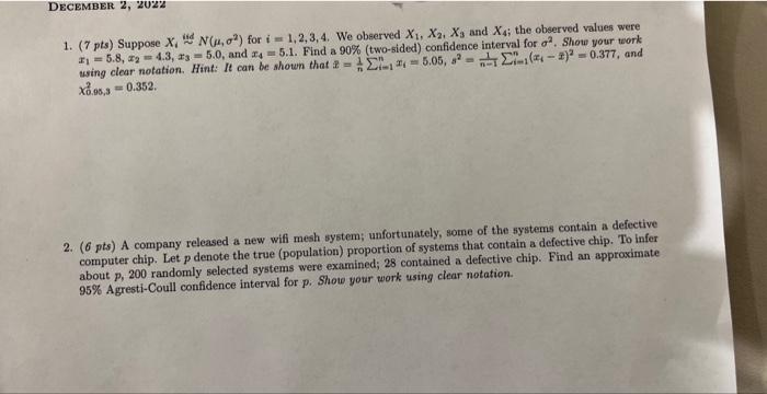 Solved 1. (7 pts) Suppose Xi∼N(μ,σ2) for i=1,2,3,4. We | Chegg.com