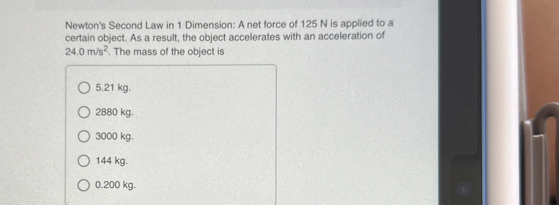 Solved Newton's Second Law in 1 ﻿Dimension: A net force of | Chegg.com
