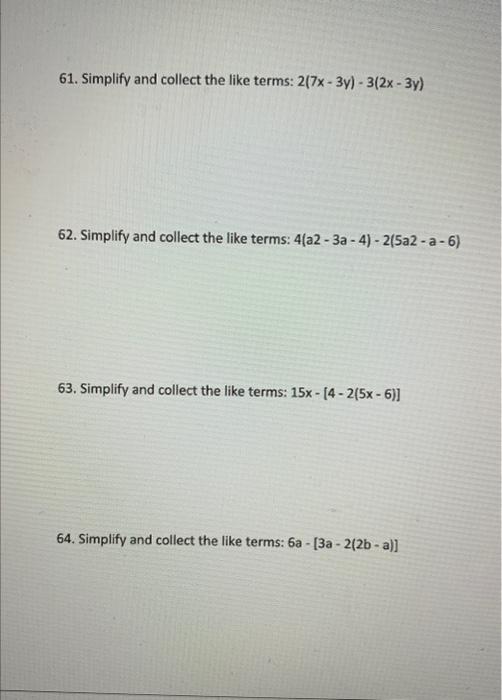 Solved 61. Simplify and collect the like terms: | Chegg.com