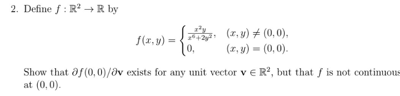Solved 2. Define f:R2→R by | Chegg.com