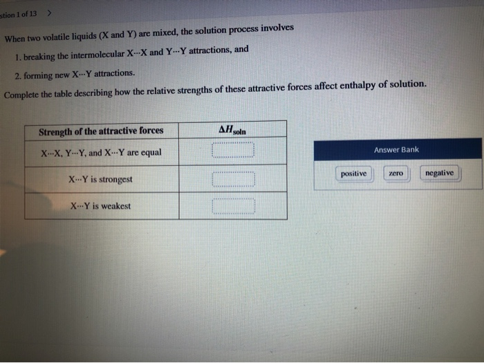 Solved stion 1 of 13 > When two volatile liquids (X and Y) | Chegg.com