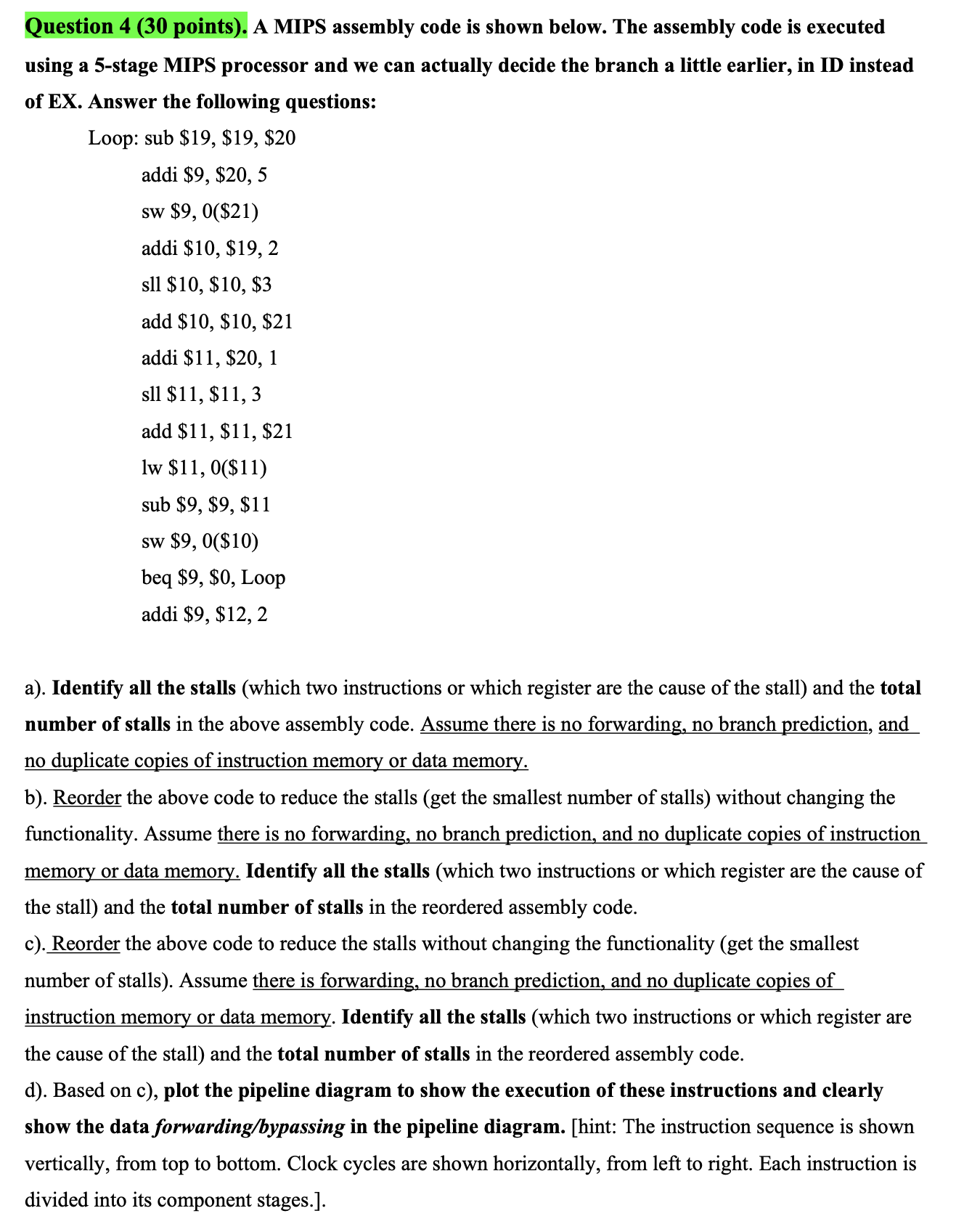 Solved Question 4 (30 ﻿points). ﻿A MIPS assembly code is | Chegg.com