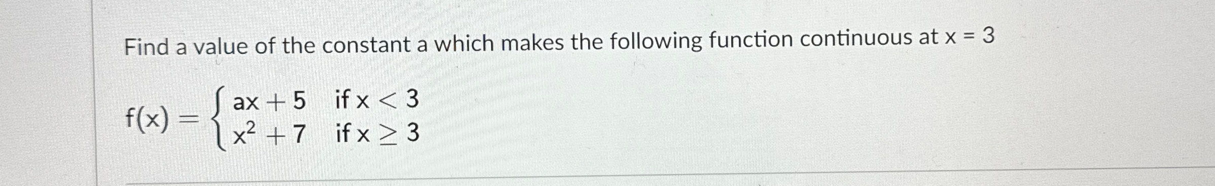 Solved Find a value of the constant a which makes the | Chegg.com Solved Find a value of the constant a which makes the | Chegg.com