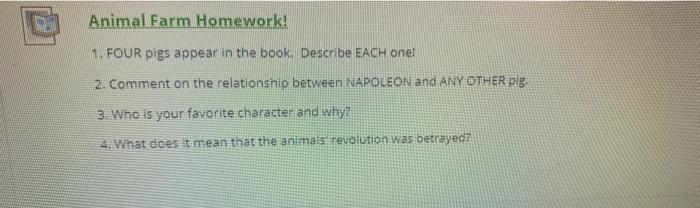 Solved Animal Farm Homework! 1. FOUR pigs appear in the | Chegg.com