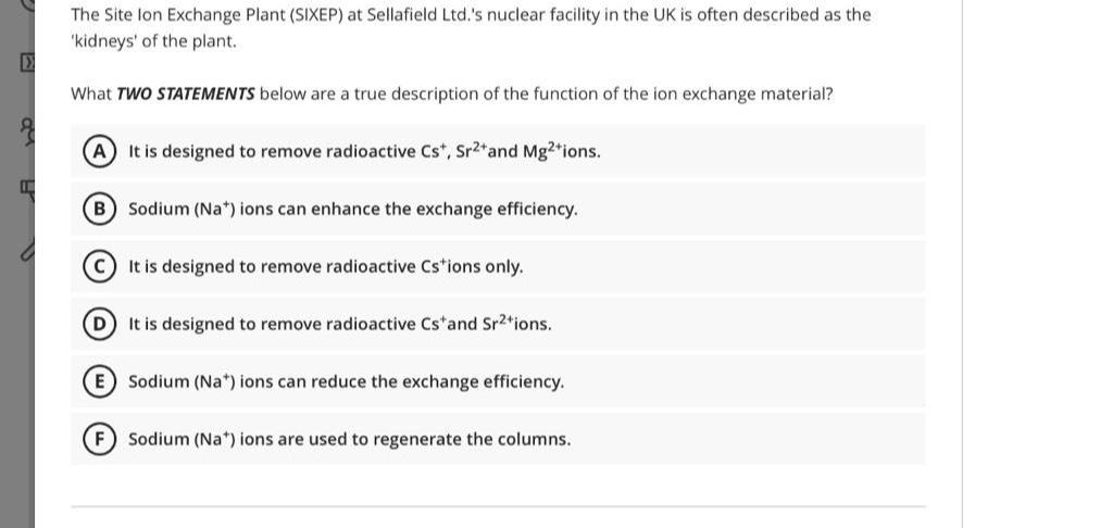 Solved The Site Ion Exchange Plant (SIXEP) ﻿at Sellafield | Chegg.com