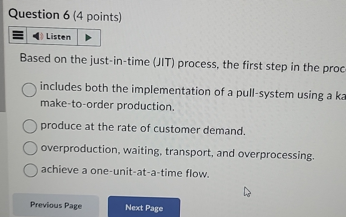 Solved Question 6 (4 ﻿points)ListenBased on the just-in-time | Chegg.com