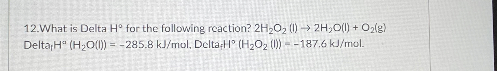 Solved What is Delta H° ﻿for the following reaction? | Chegg.com