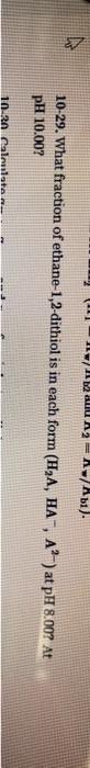 Solved 10-29. What fraction of ethane-1,2-dithiol is in each | Chegg.com