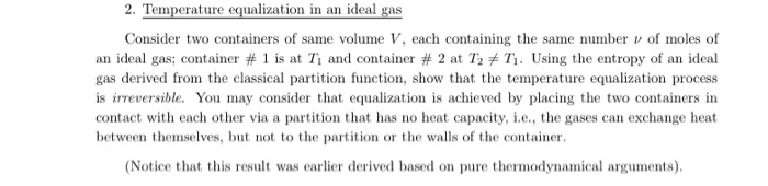 Solved 2. Temperature equalization in an ideal gas Consider | Chegg.com