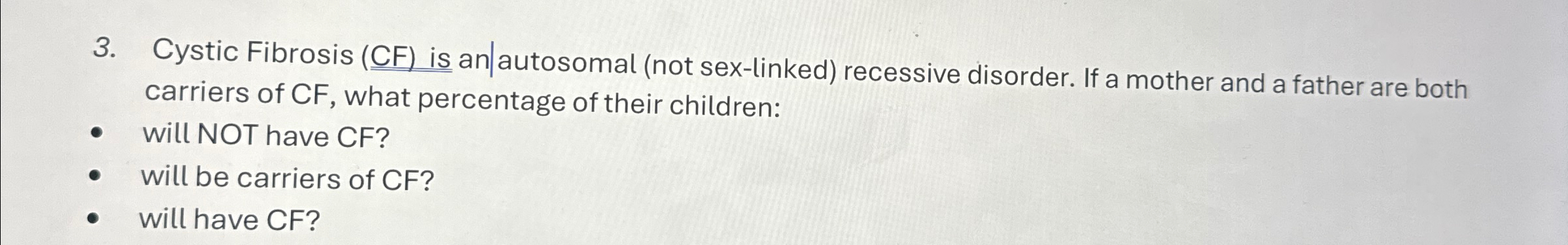 Solved Cystic Fibrosis ( ﻿carriers of CF, ﻿what percentage | Chegg.com