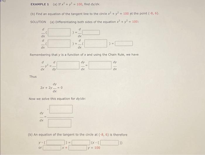 Solved EXAMPLE 1 (a) If x² + y² = 100, find dy/dx. (b) Find | Chegg.com