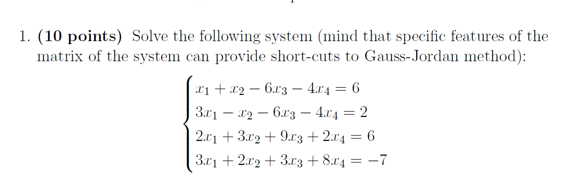 Solved (10 ﻿points) ﻿Solve the following system (mind that | Chegg.com
