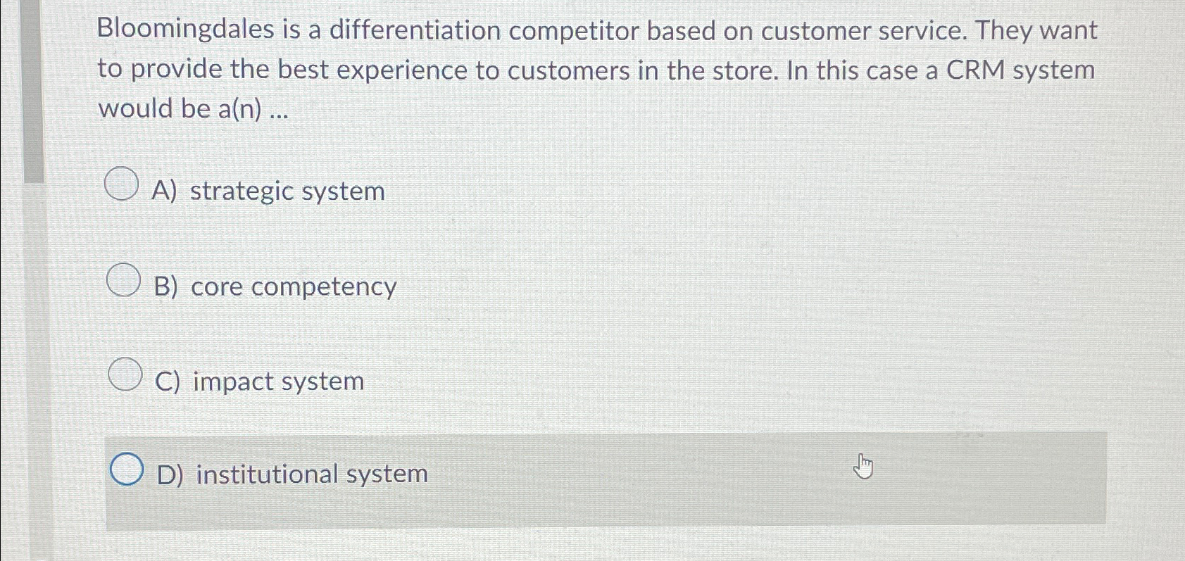 Solved Bloomingdales is a differentiation competitor based | Chegg.com