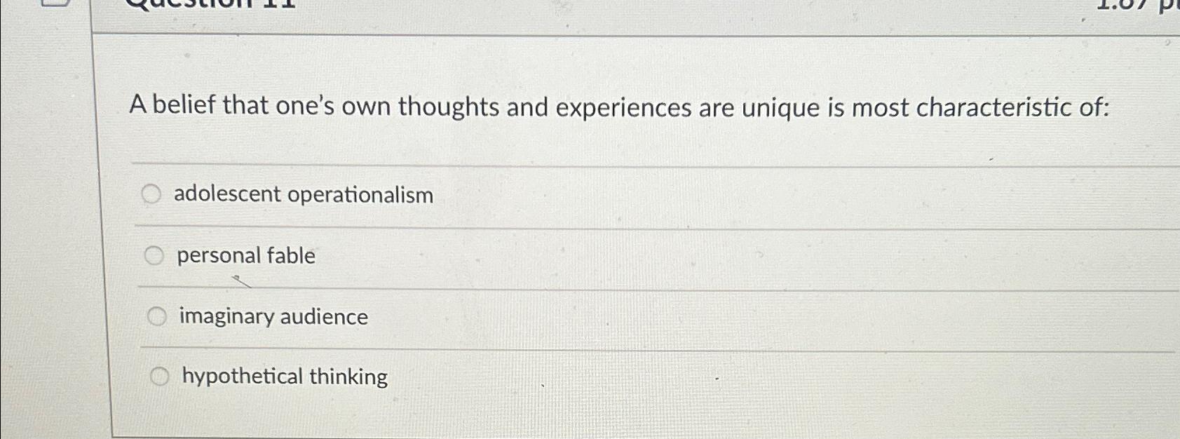 Solved A belief that one's own thoughts and experiences are | Chegg.com