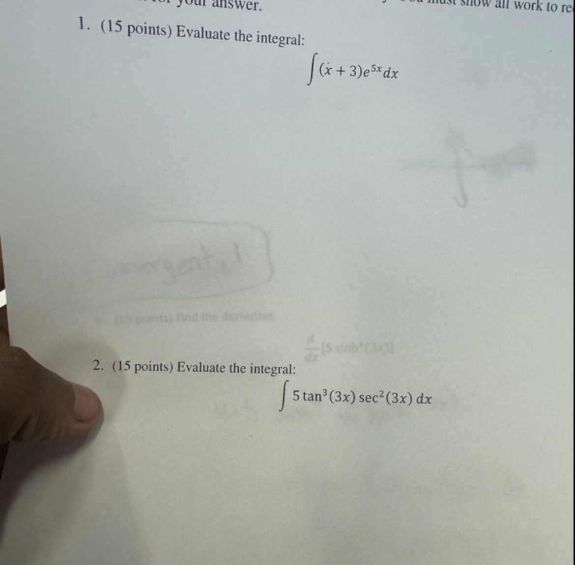 Solved (15 ﻿points) ﻿Evaluate the integral:∫﻿﻿(x+3)e5xdx(15 | Chegg.com