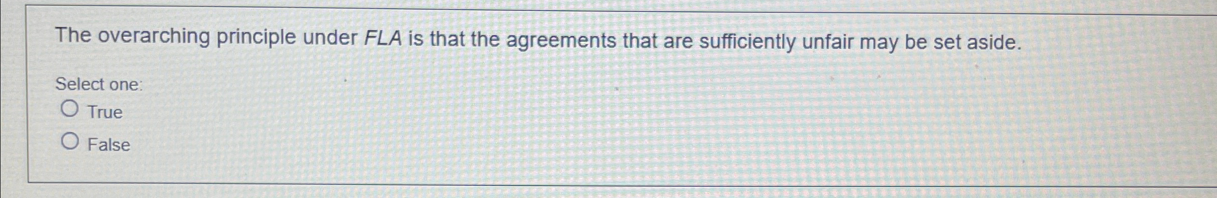 Solved The overarching principle under FLA is that the | Chegg.com