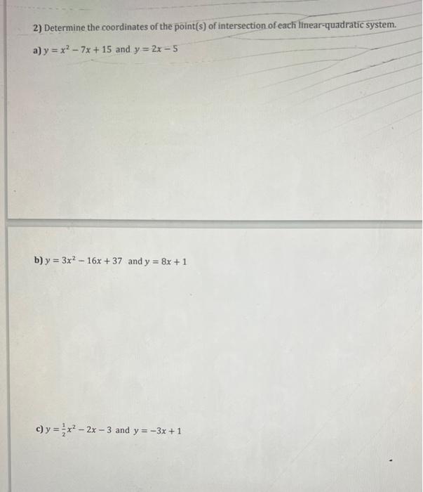Solved 1) Determine if each quadratic function will | Chegg.com