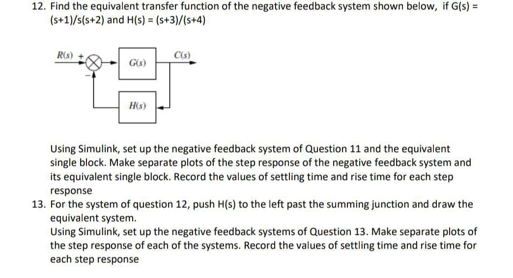 Solved 12. Find the equivalent transfer function of the | Chegg.com