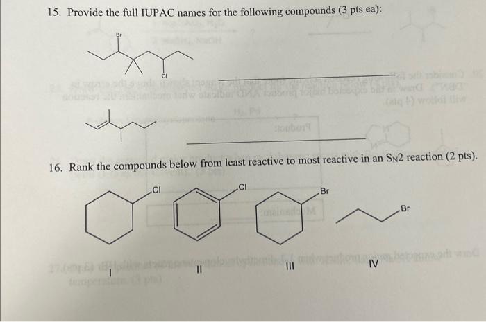 Solved 15. Provide the full IUPAC names for the following | Chegg.com